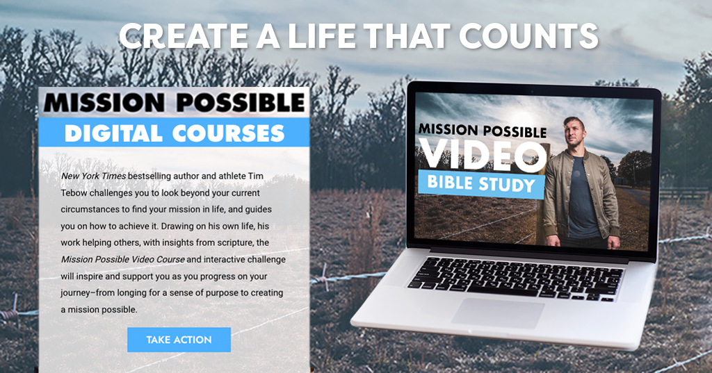 Mission Possible - Tim Tebow